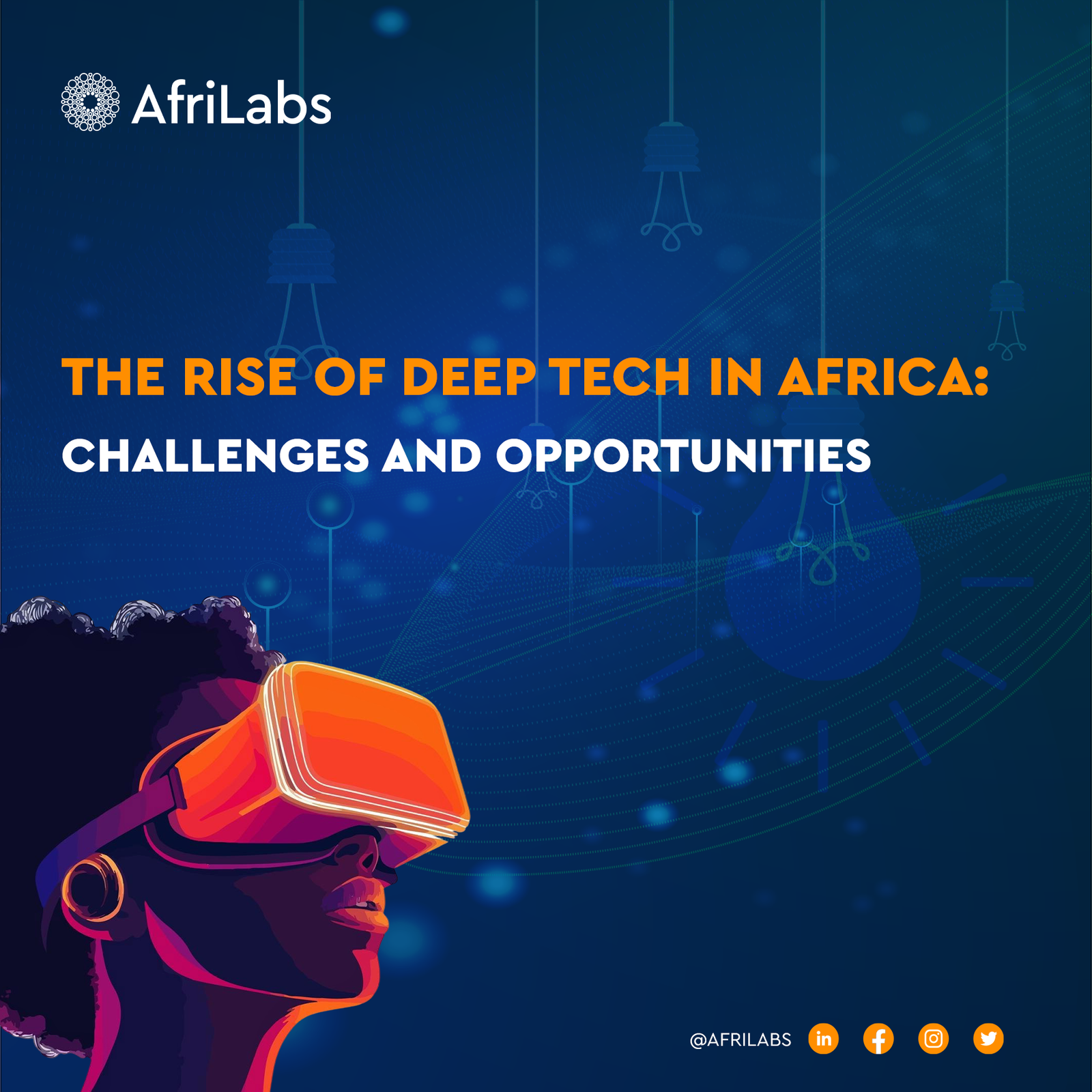 The Rise of Deep Tech in Africa: Challenges and Opportunities - AfriLabs